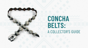 Concha Belts: A Collector's Guide | Kachina House