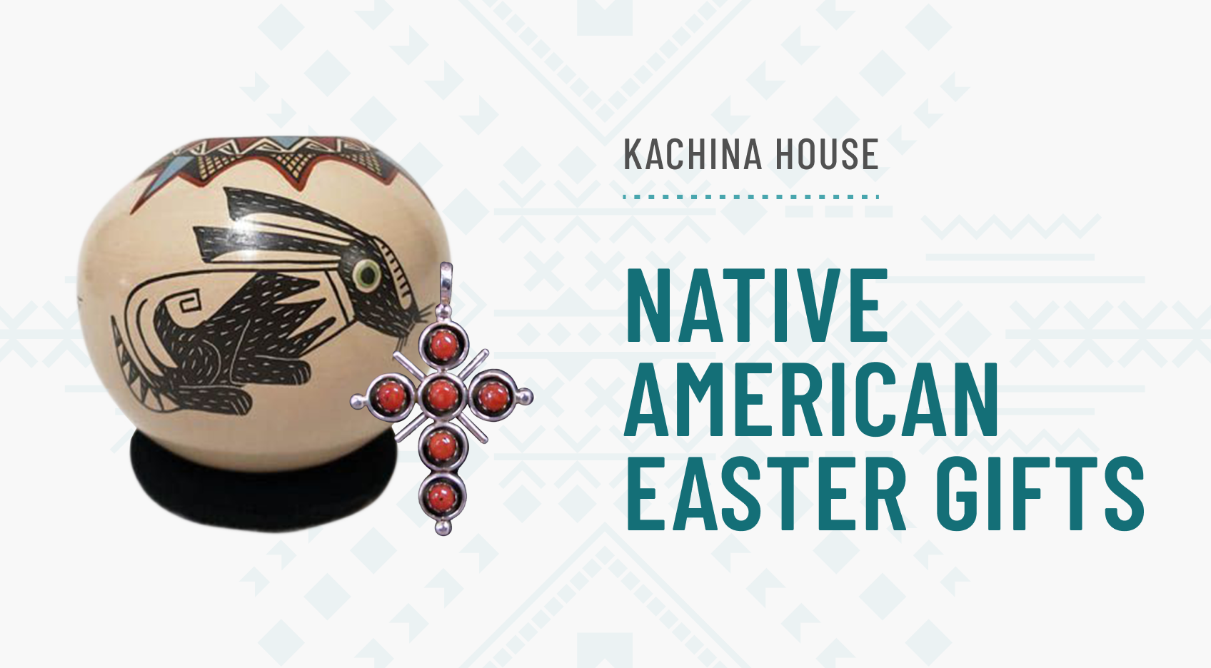 Native American Easter Gift Guide | Kachina House